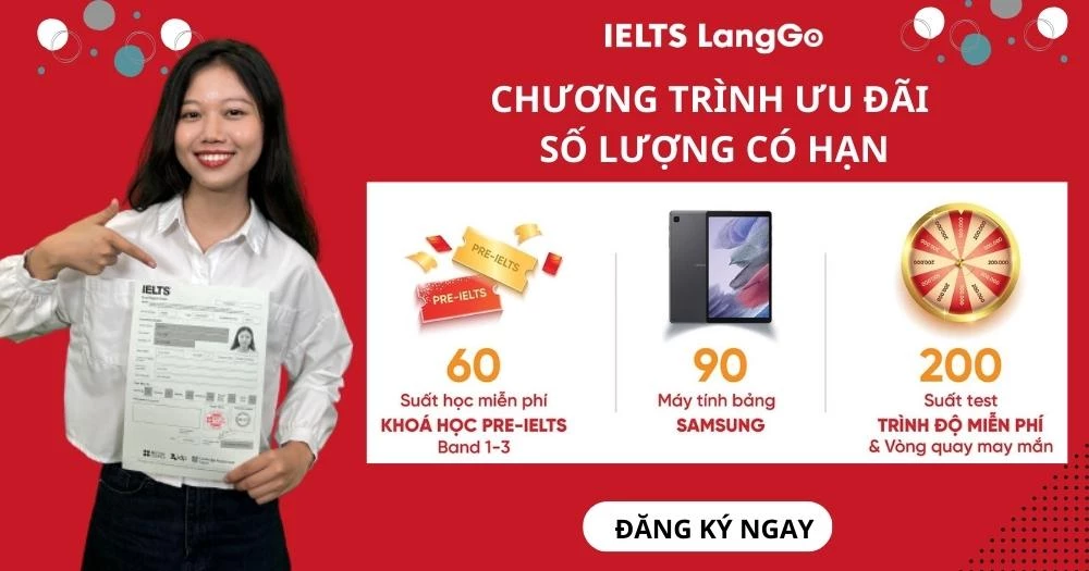 Cơ hội nhận máy tính bảng Samsung khi đăng ký học IELTS tại LangGo